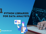 Top 11 Python Libraries For Data Analysis Analytics