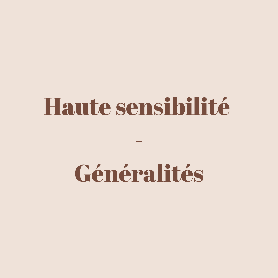 Sensibilité élevée – GénéralitésDeeply SensitiveLe blog sur la Haute ...