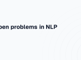 5 Open Problems In Nlp Deeps Dev