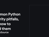 Common Python Security Pitfalls And How To Avoid Them Deepsource