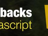 Funciones Callback En Javascript