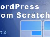 Build A Wordpress Site From Scratch Part 2 Wordpress Design 2 Seo