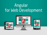 5 Reasons To Use Angular For Web Application Development