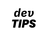 Dev Tips