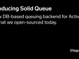 37signals Dev Introducing Solid Queue