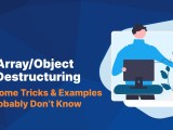 Javascript Array Object Destructuring Explained Examples
