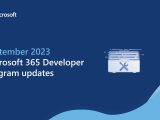 Microsoft 365 Developer Program September 2023 Updates