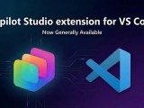 Copilot Studio Extension For Visual Studio Code Is Now Generally