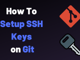 How To Generate Git Ssh Keys Devconnected