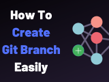 How To Create A Git Branch Devconnected