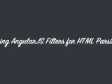 Using Angularjs Filters For Html Parsing Devdactic
