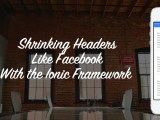 Shrinking Headers Like Facebook With The Ionic Framework Devdactic
