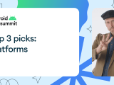 Android Dev Summit Android Developers