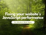Fixing Your Website S Javascript Performance