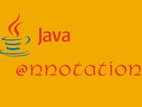 Understanding Java Annotation With Example Developers Journal