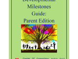 Developmental Milestones Guide Parent Edition Developmental