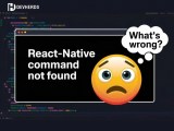 Frustrated With React Native Command Not Found Devherds