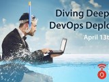 Diving Deeper Into Devops Deployments Devops