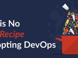 There Is No Magic Recipe To Adopting Devops Devops