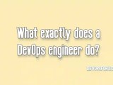 What Exactly Does A Devops Engineer Do