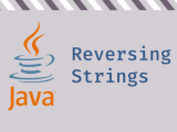 Easiest Way To Reverse A String In Java