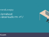 Alias Ls Reboot Alias Alias Sudo Rm Rf Devrant