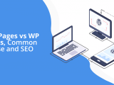 Wordpress Pages Vs Wordpress Posts Common Sense And Seo Devrix