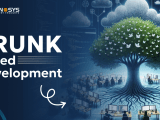 Trunk Based Development In 2025 An Ultimate Guide