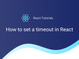 How To Set A Timeout In React With Examples Devtrium