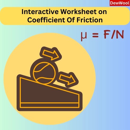 Coefficient Of Friction-Multiple Choice Questions Quiz | DewWool