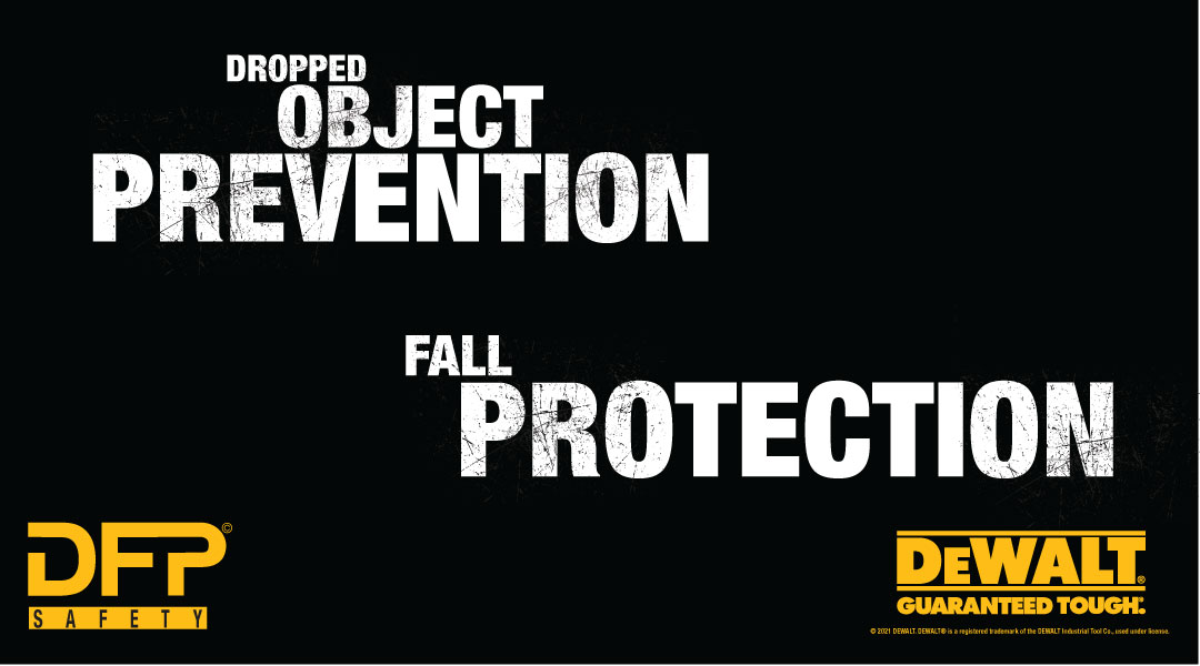 DFP Safety DEWALT Fall Protection, Dropped Object Prevention