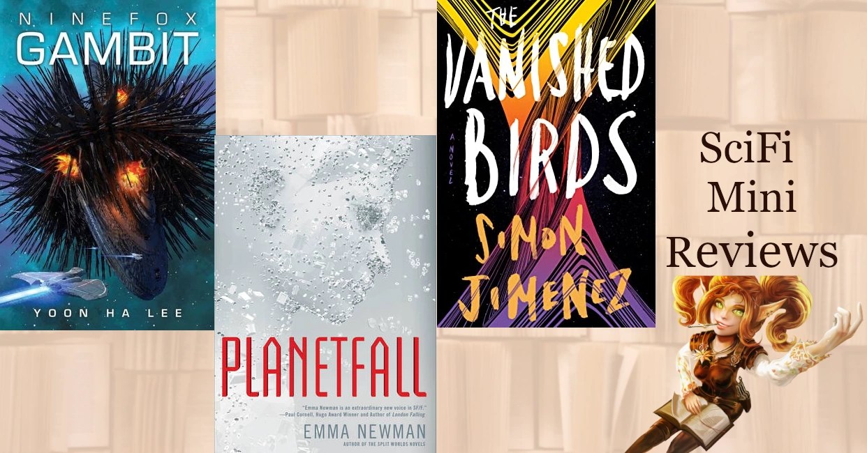 Sci Fi Month Mini-reviews: Planetfall, Ninefox Gambit, The Vanished Birds - Dianthaa Dabbles