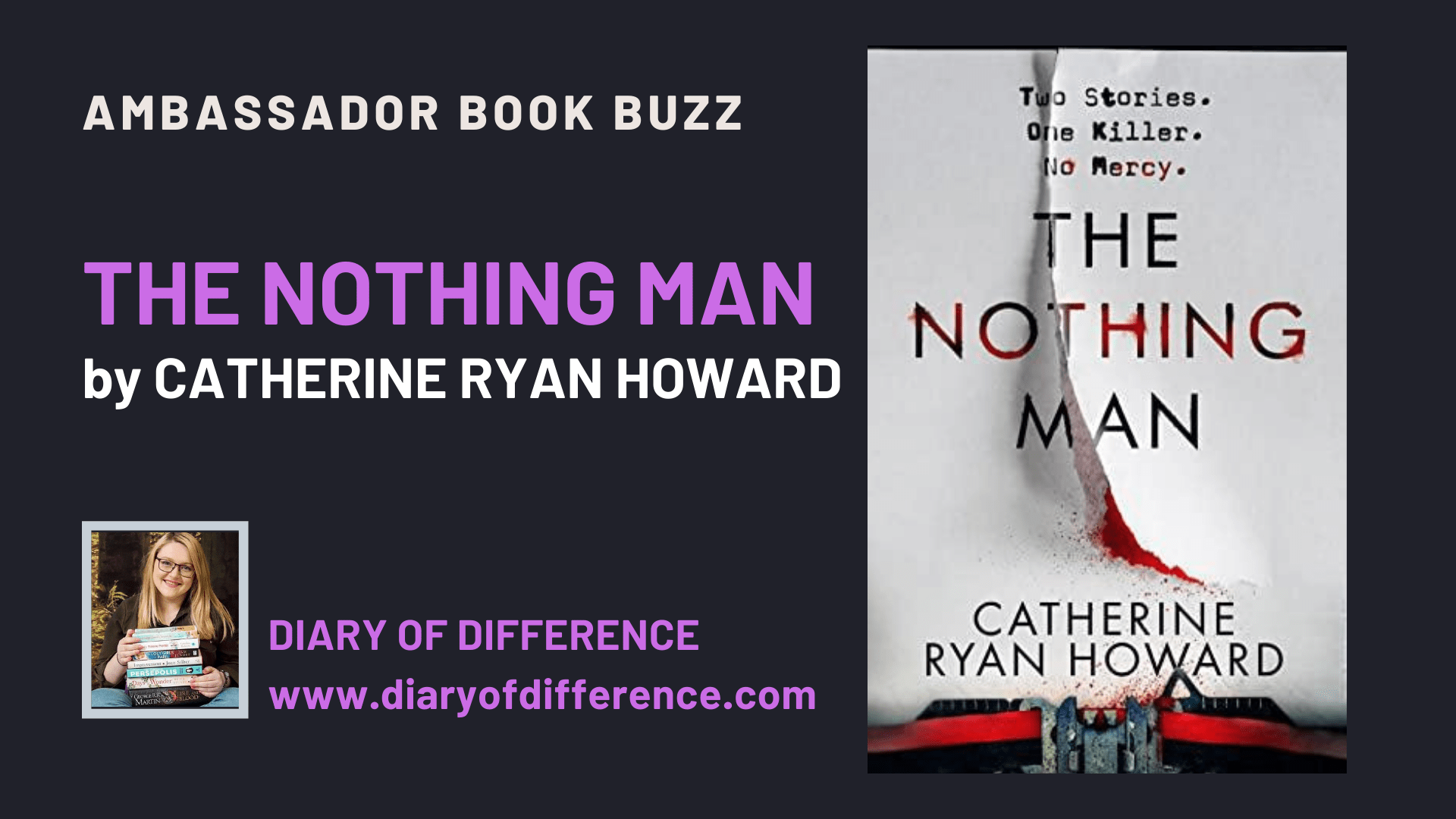 The Nothing Man by Catherine Ryan Howard [AMBASSADOR BOOK BUZZ] - Diary ...