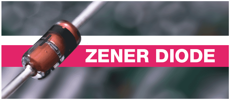 Kiến thức cơ bản về diode zener