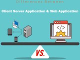 Exploring Client Server Vs Web Application Differences