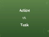 Action Vs Task Know The Difference
