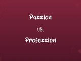 Passion Vs Profession Know The Difference