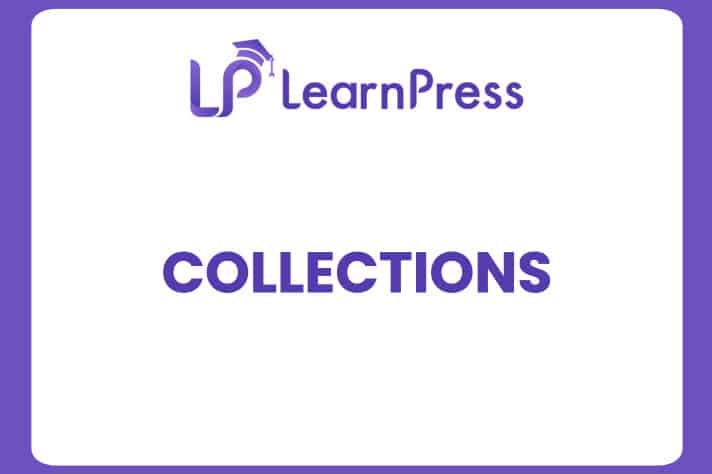 LearnPress Collections - Plugin Cho Phép Nhóm Các Khóa Học | Digi-4U