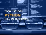 How To Run Python File In Terminal