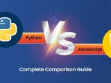 Python Vs Javascript Ultimate Comparison Guide