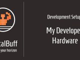 My Developer Hardware Digitalbuff