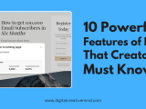 10 Powerful Features Of Kit Formerly Convertkit For Creators