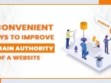 6 Convenient Ways To Improve Domain Authority Of A Website