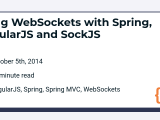 Using Websockets With Spring Angularjs And Sockjs Dimitri S Tutorials