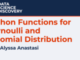 Python Functions For Bernoulli And Binomial Distribution Data Science