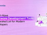 Top 15 Software Development Tools Every Developer Needs