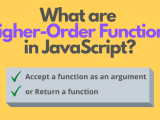 What Are Higher Order Functions In Javascript