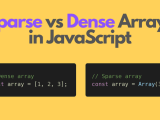 Sparse Vs Dense Arrays In Javascript