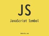 Javascript Symbol Dnmtechs Sharing And Storing Technology Knowledge