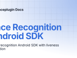 Face Recognition Android Sdk Faceplugin Docs